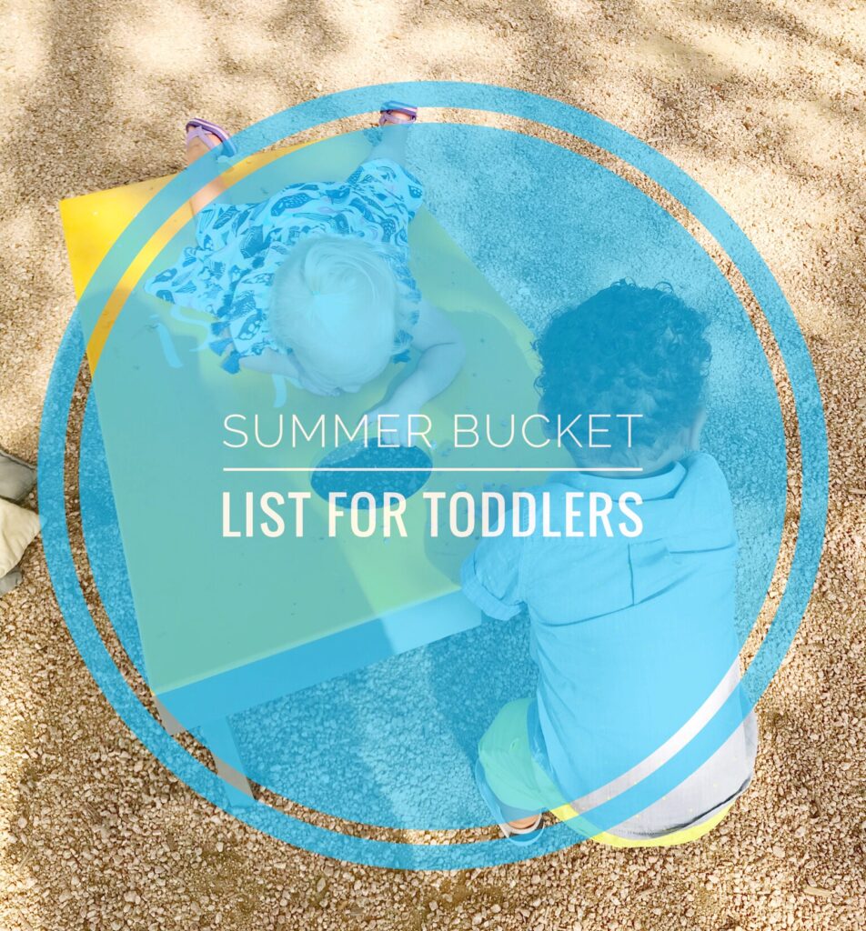 Summer Bucket List For Toddlers | Summer Bucket List