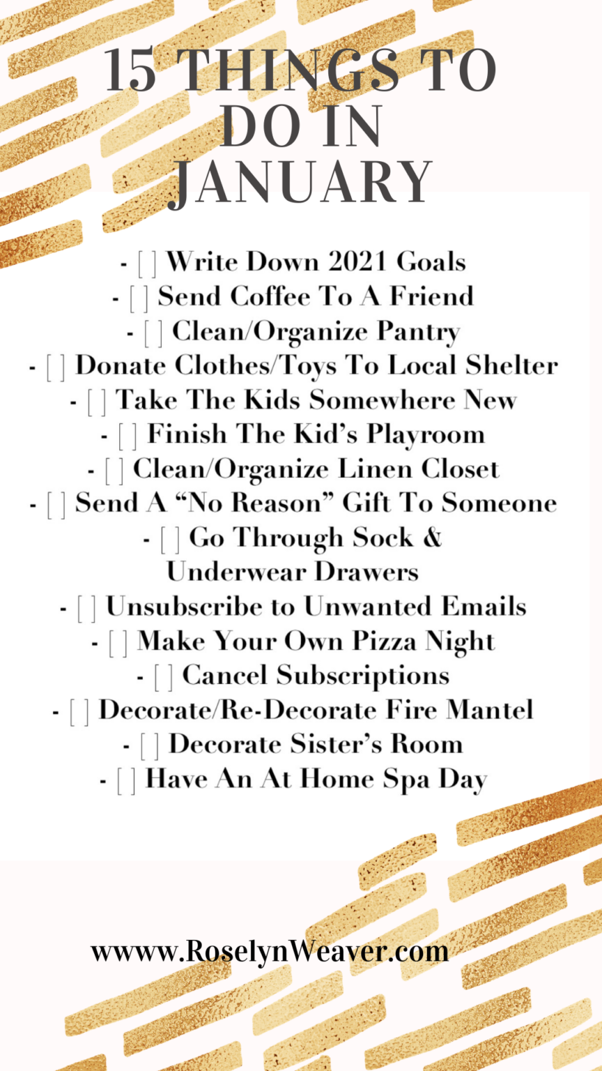 15 Things To Do In January - Roselyn Weaver